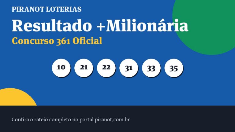 Resultado +Milionária 361: confira as dezenas sorteadas (06/06/2026 ...